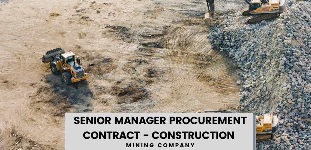 SENIOR MANAGER PROCUREMENT CONSTRUCTION – People Search International